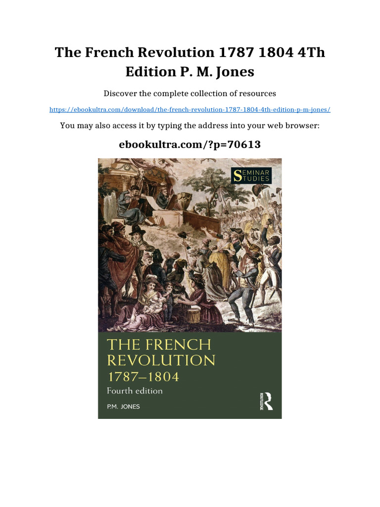 The French Revolution 1787 1804 4th Edition P. M. Jones all chapters ...