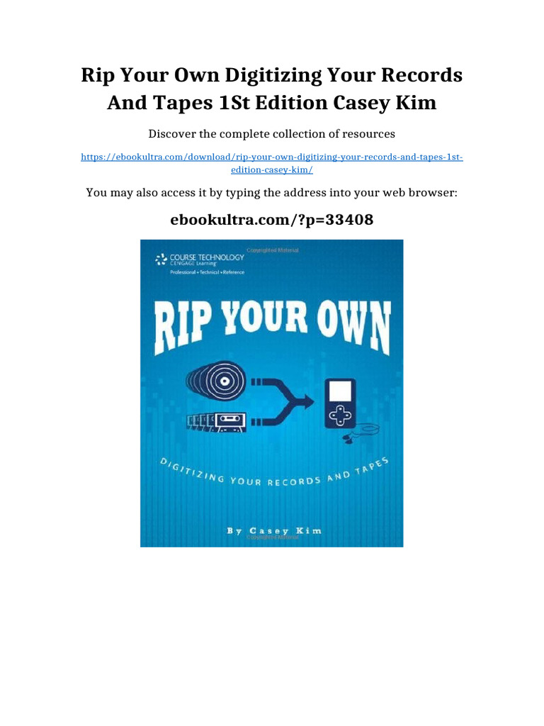 Rip Your Own Digitizing Your Records and Tapes 1st Edition Casey Kim ...