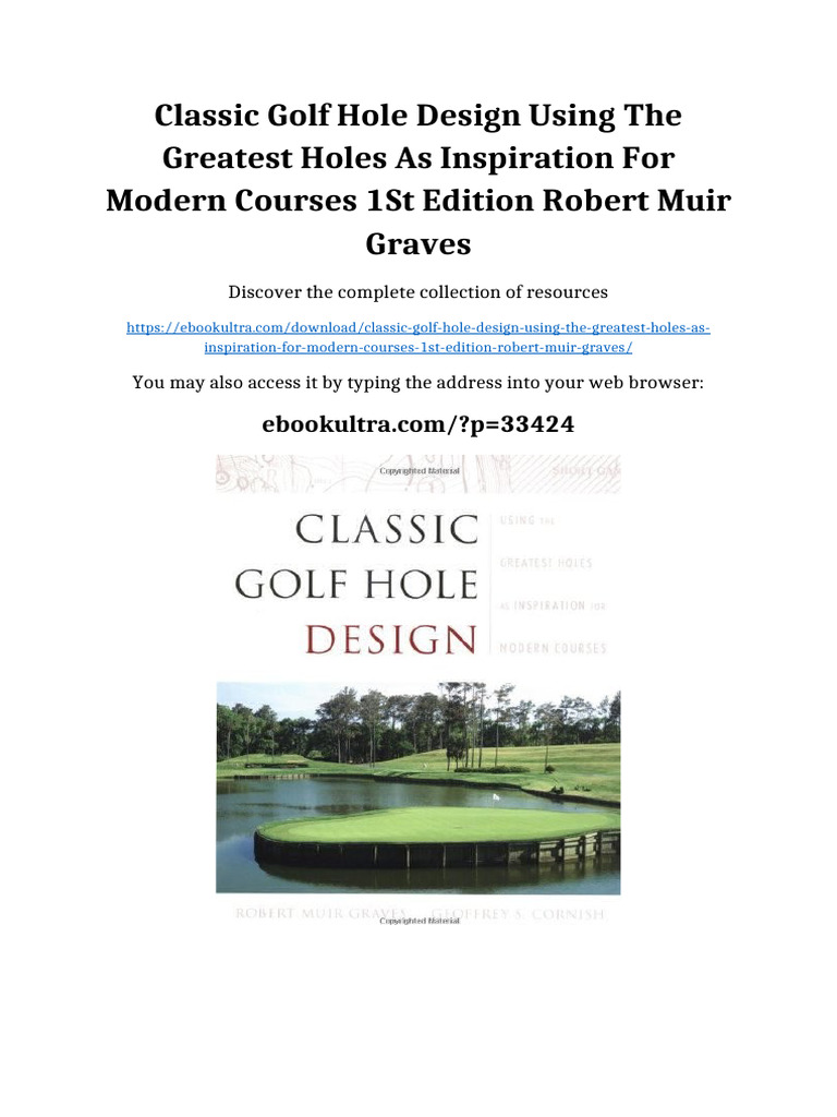 Classic Golf Hole Design Using the Greatest Holes as Inspiration for ...
