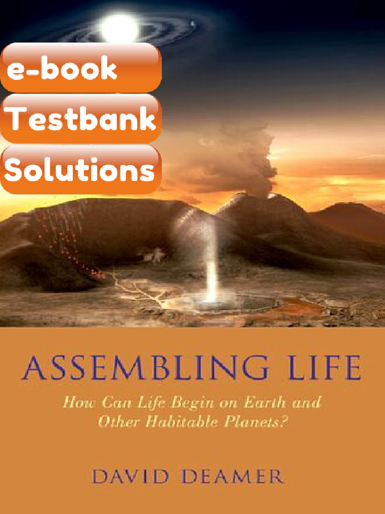 Testbank Assembling Life How Can Life Begin on Earth and Other ...