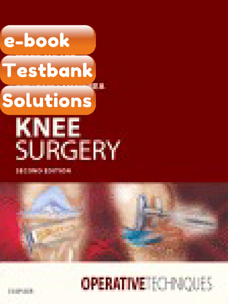Testbank Operative Techniques Knee Surgery 2nd Edition Edition Mark D ...