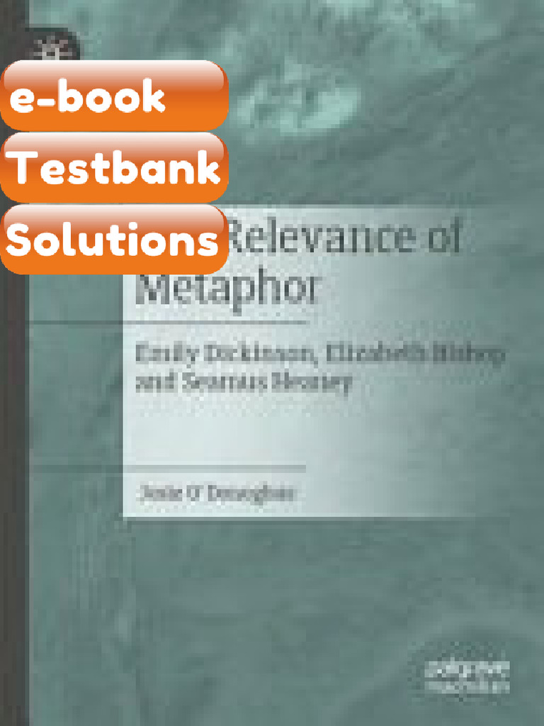 Testbank the Relevance of Metaphor Emily Dickinson Elizabeth Bishop and ...