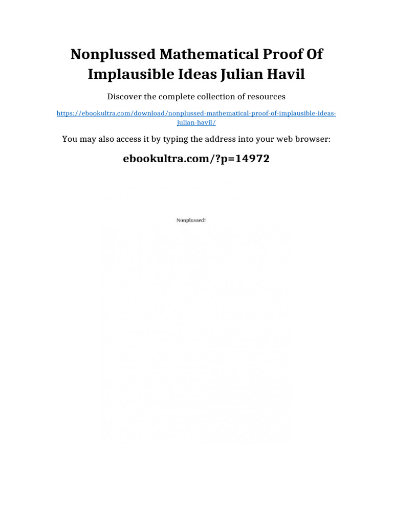Nonplussed Mathematical Proof of Implausible Ideas Julian Havil Digital ...