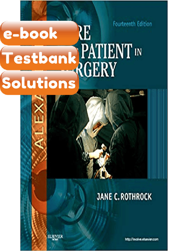 Testbank Alexanders Care of the Patient in Surgery 14th Edition by ...