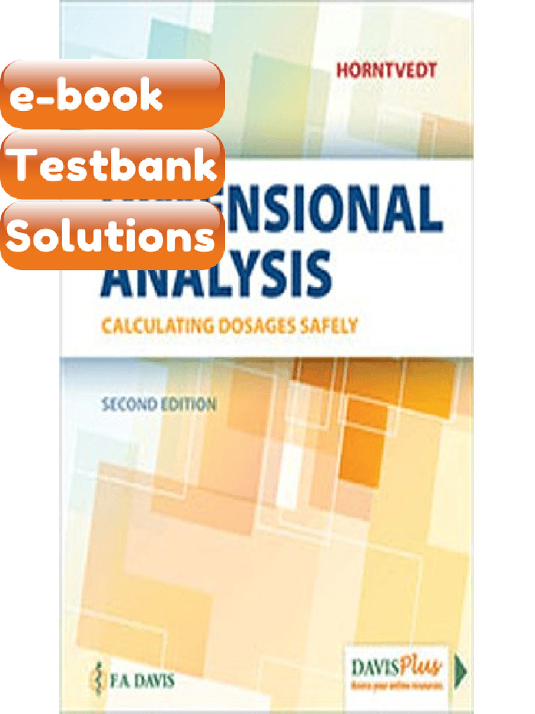 Testbank Dimensional Analysis Calculating Dosages Safely 2nd Edition ...