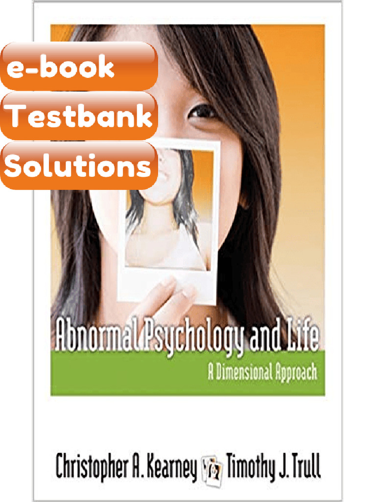 Testbank Abnormal Psychology and Life a Dimensional Approach Student ...
