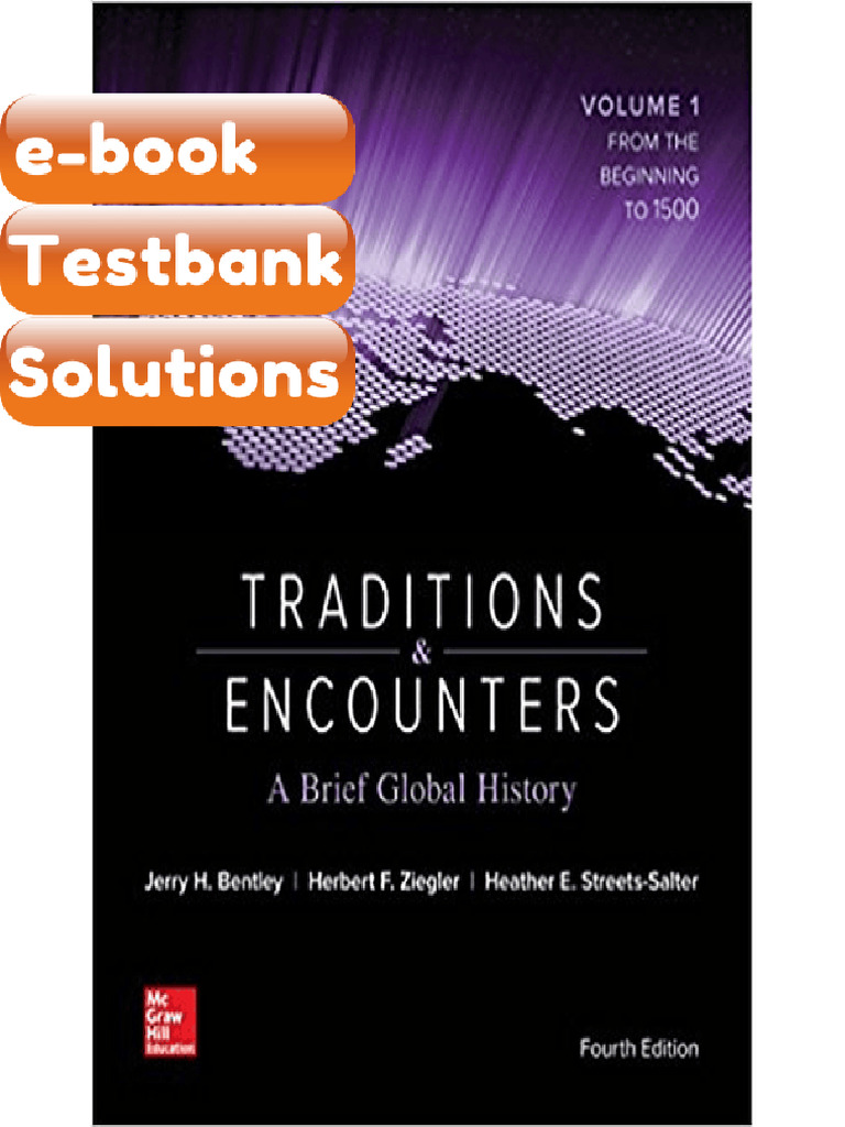 Testbank Traditions Encounters a Brief Global History Volume 1 4th ...