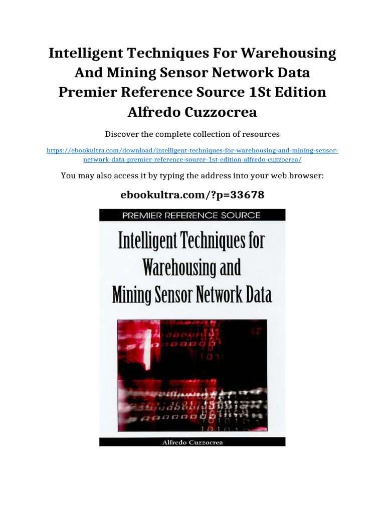 Intelligent Techniques for Warehousing and Mining Sensor Network Data ...