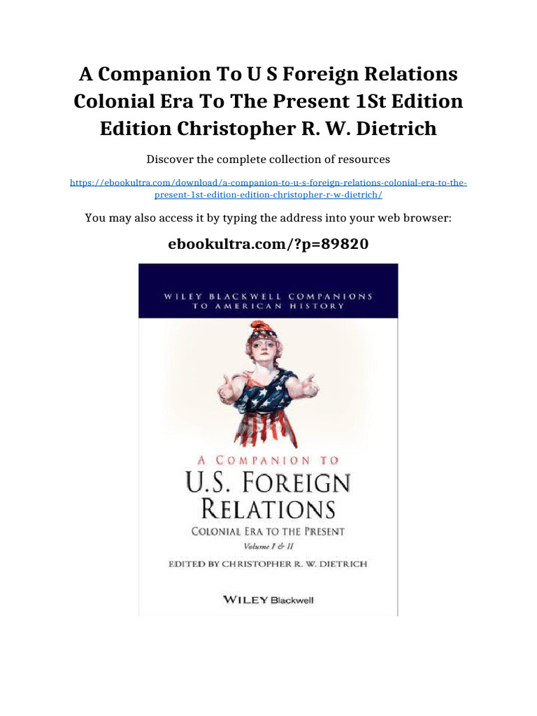 A Companion To U S Foreign Relations Colonial Era To The Present 1st ...