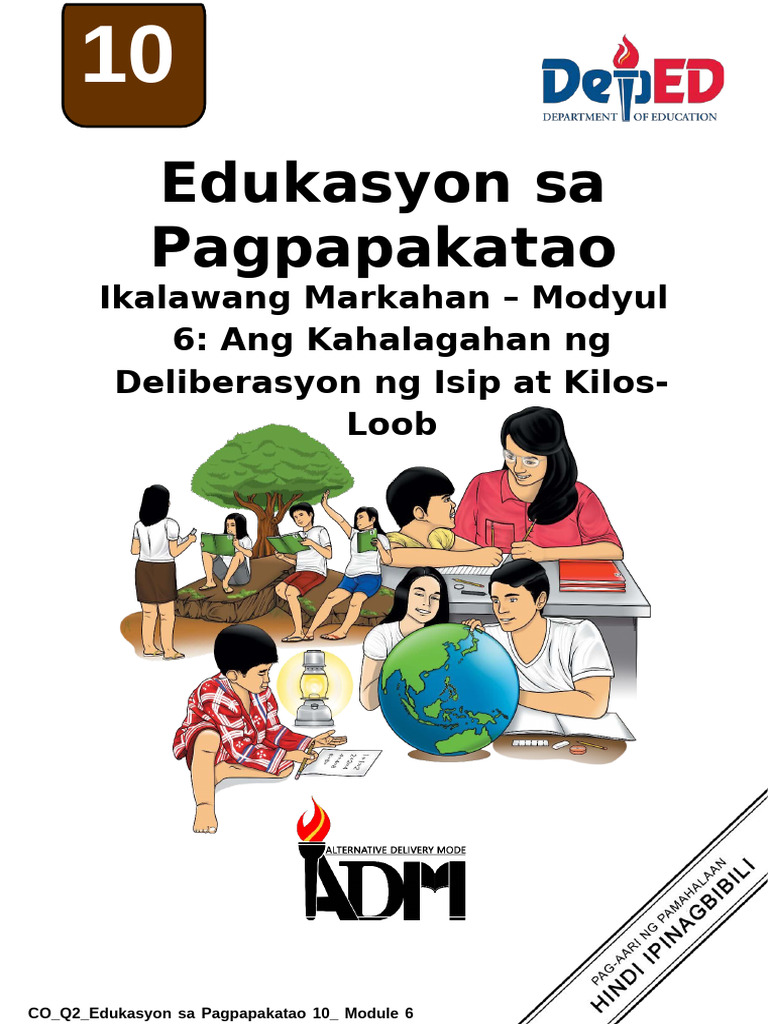 Q2 Module 6 Ang Kahalagahan NG Deliberasyon NG Isip at Kilos Loob | PDF