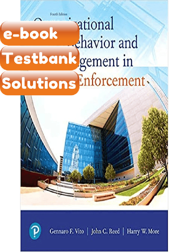 Testbank Organizational Behavior and Management in Law Enforcement 4th ...