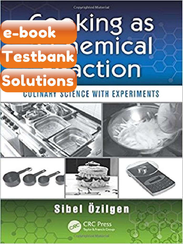 Testbank Cooking as a Chemical Reaction Culinary Science With ...