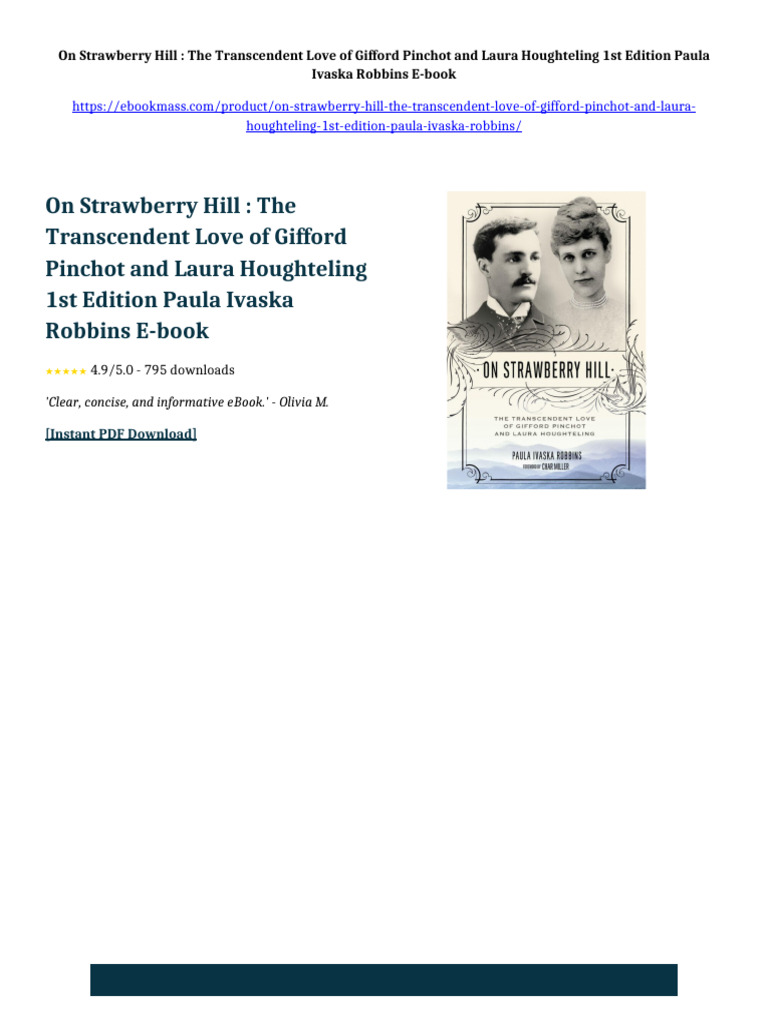 On Strawberry Hill : The Transcendent Love of Gifford Pinchot and Laura ...