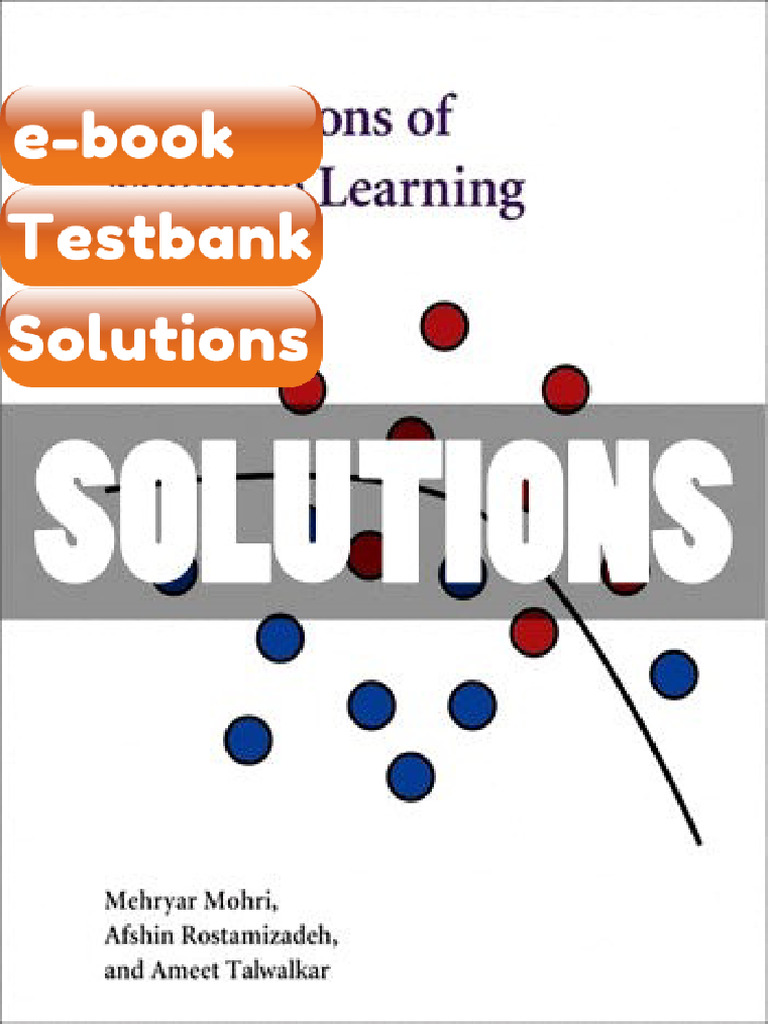 Testbank Foundations of Machine Learning 1 Ed Mohri Fast Download | PDF ...