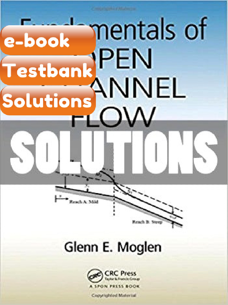 Testbank Fundamentals of Open Channel Flow 1 Ed Moglen Fast Download ...