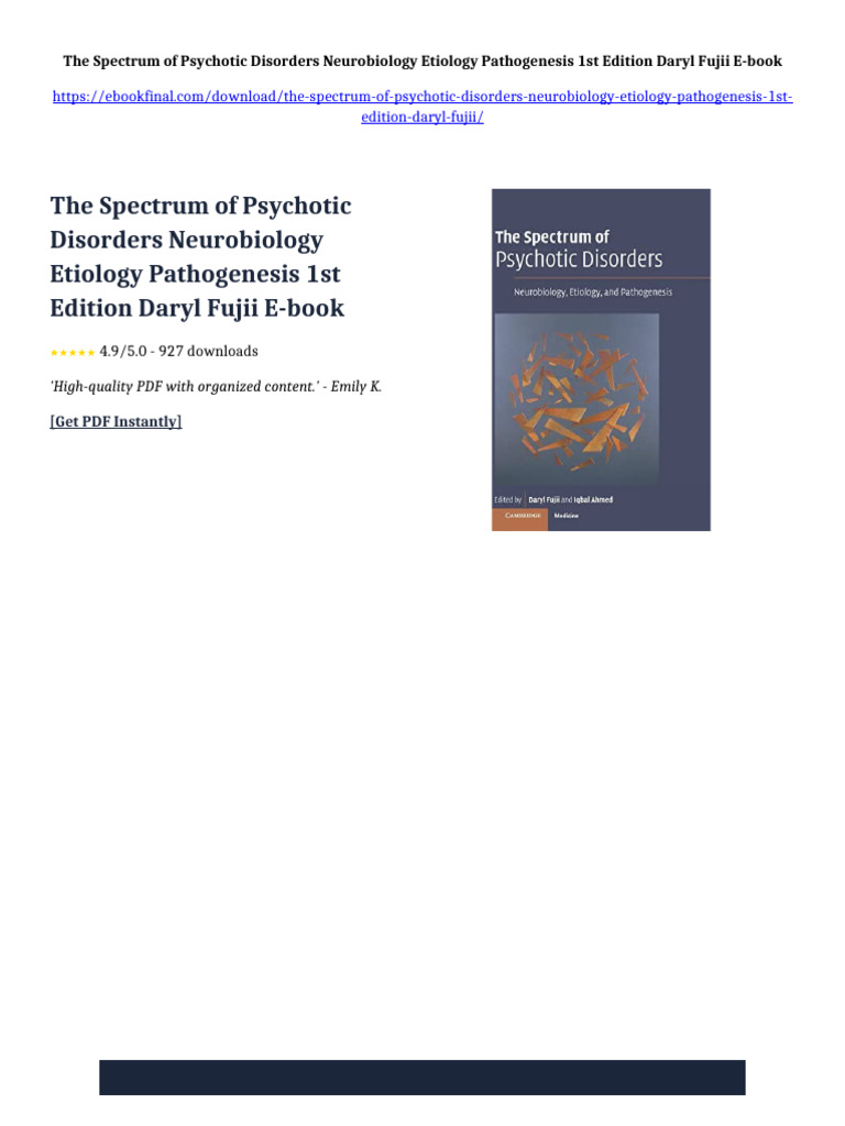 The Spectrum of Psychotic Disorders Neurobiology Etiology Pathogenesis ...
