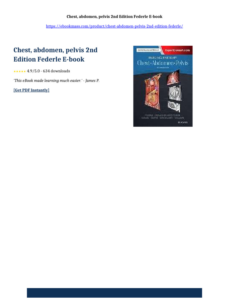Chest, abdomen, pelvis 2nd Edition Federle ebook all chapter text ...