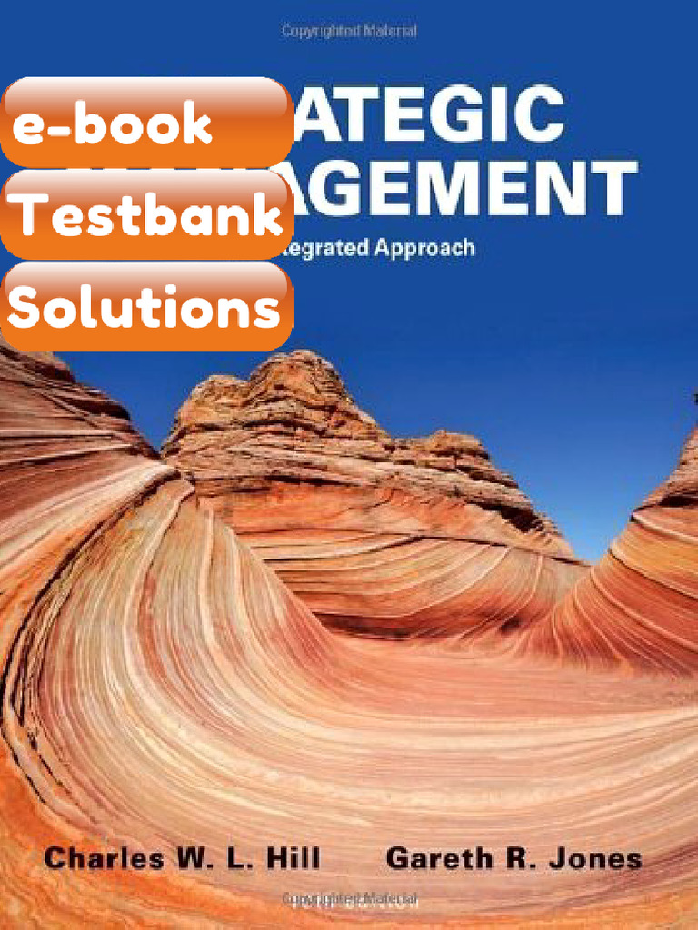 Testbank Strategic Management an Integrated Approach 10th Edition by ...