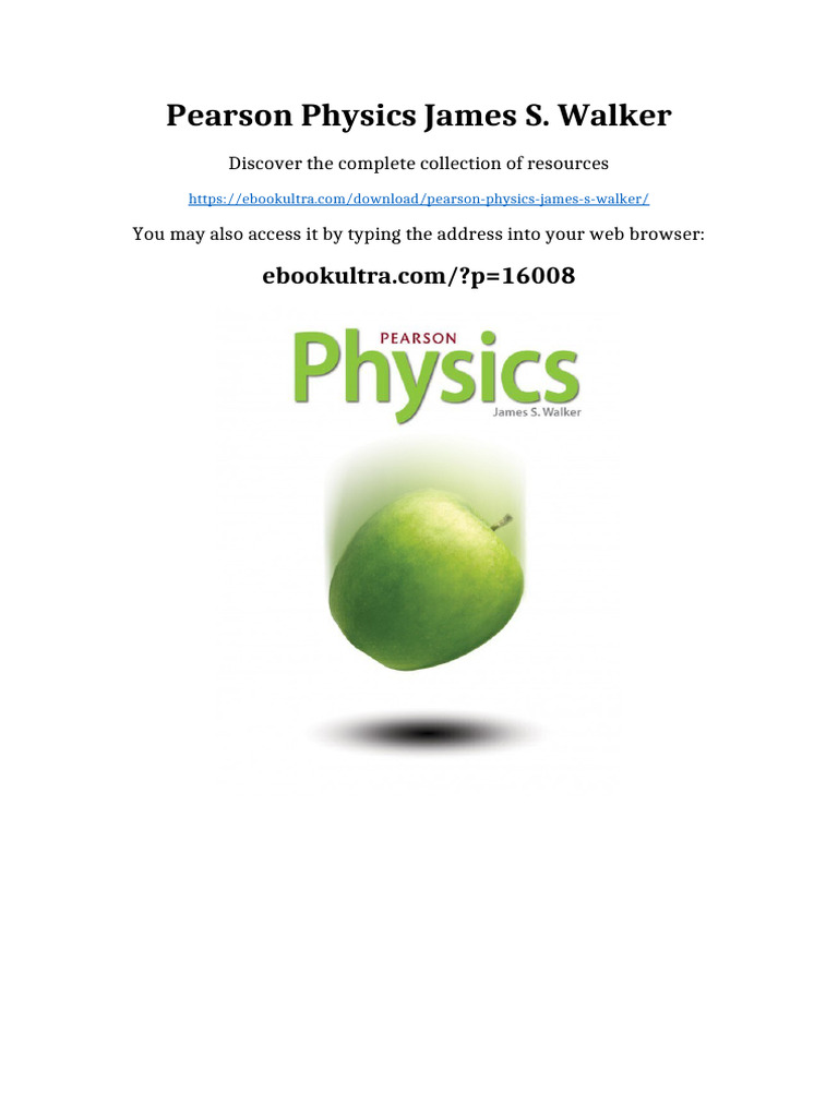 Pearson Physics James S. Walker PDF Version | PDF | Concept | Physics