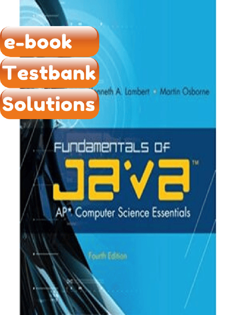 Testbank Fundamentals of Java AP Computer Science Essentials 4th ...