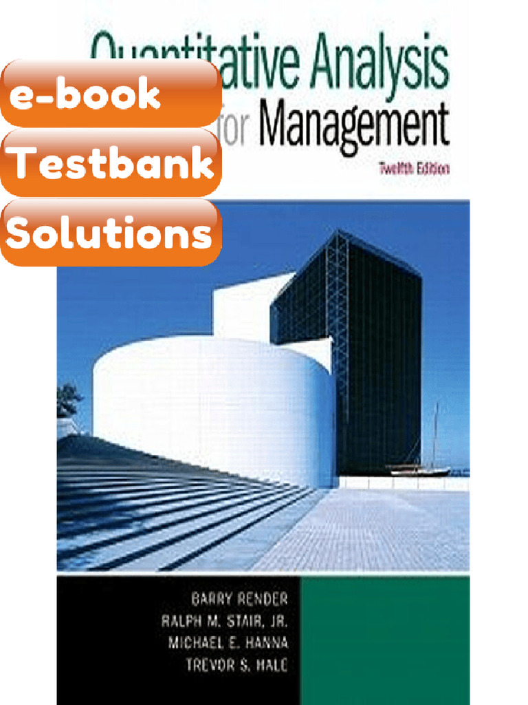 Testbank Quantitative Analysis For Management 12th Edition Render Stair ...