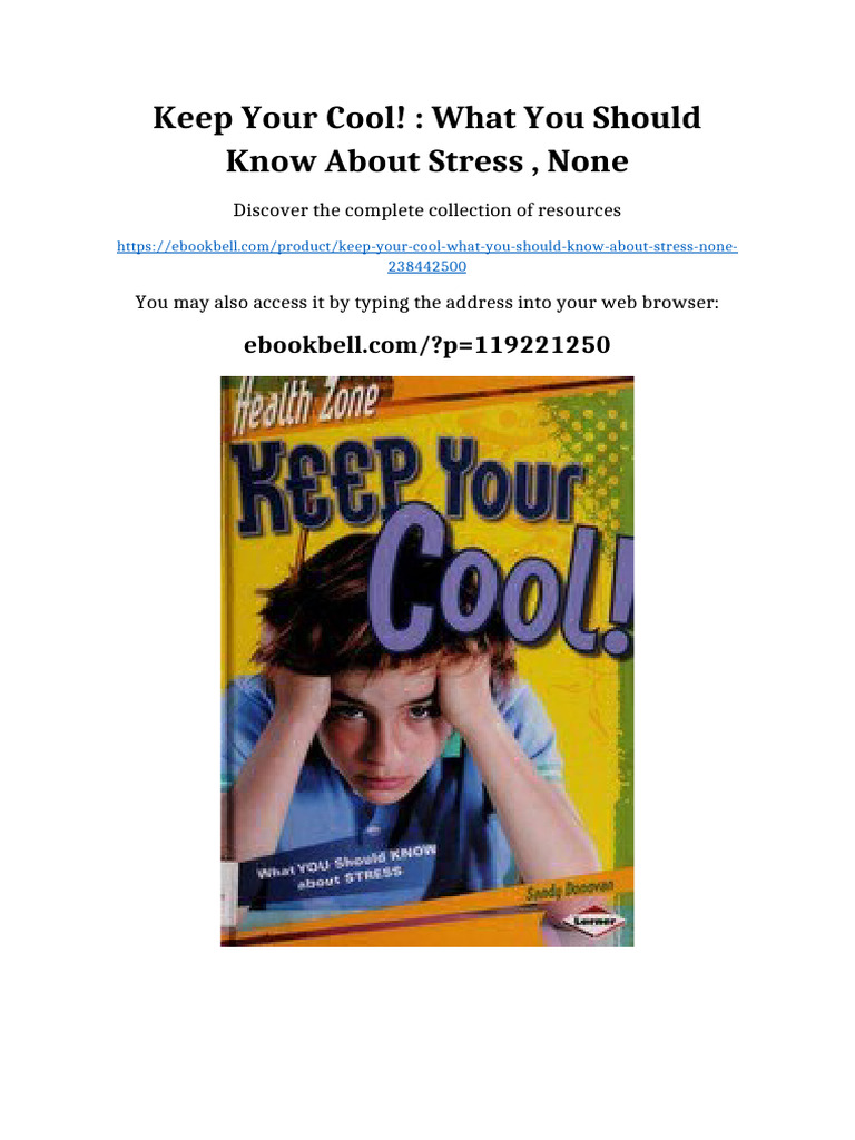 Keep your cool! : what you should know about stress , None available ...