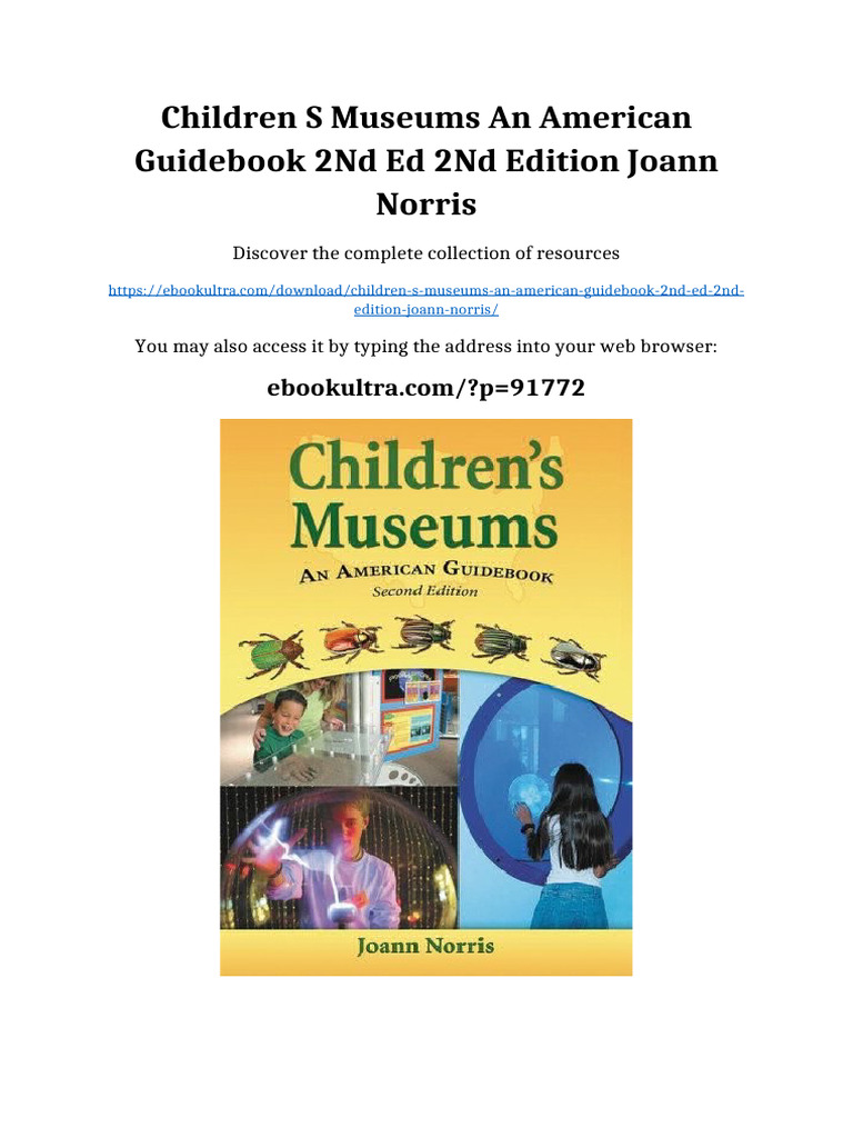 Children S Museums An American Guidebook 2nd Ed 2nd Edition Joann ...