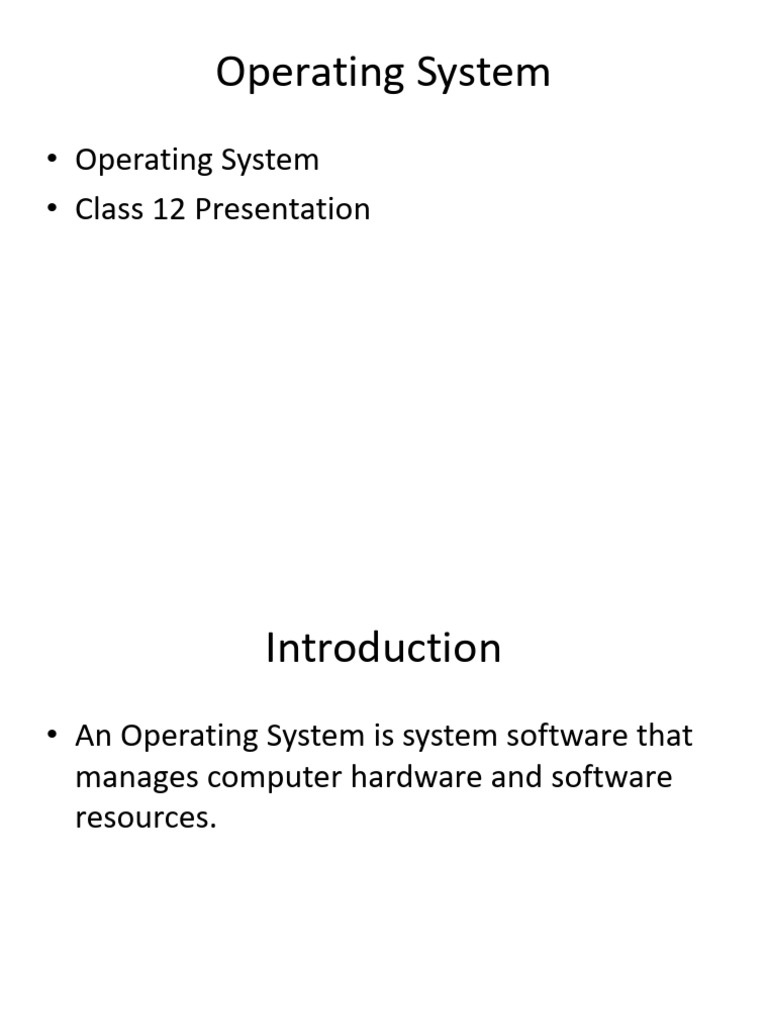 Operating System Class 12 Presentation | PDF