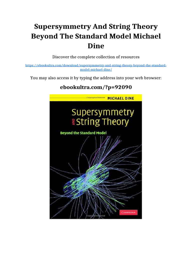 Supersymmetry and string theory beyond the standard model Michael Dine ...