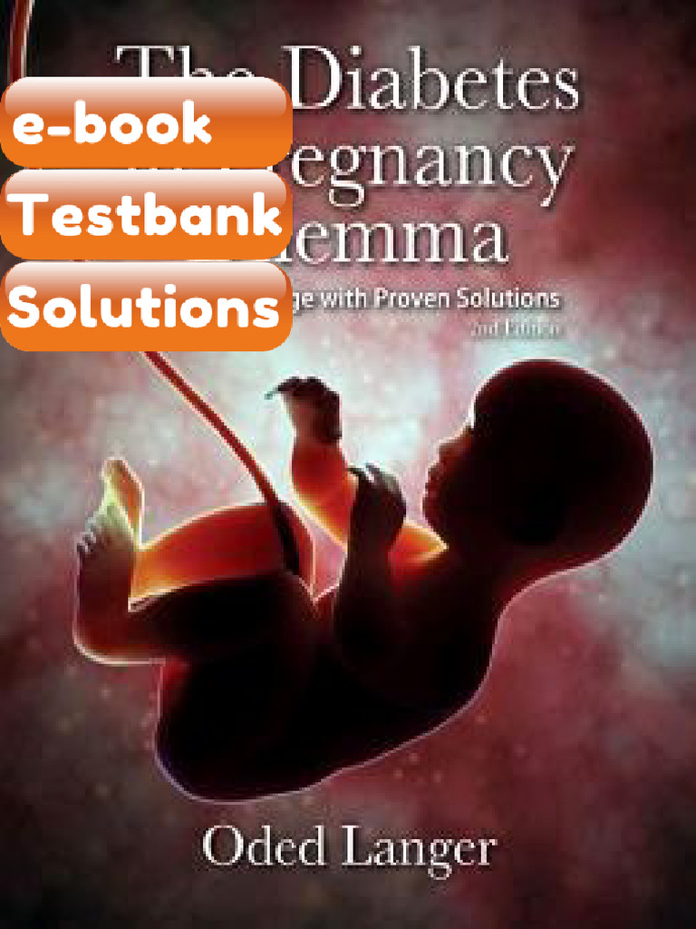 Testbank the Diabetes in Pregnancy Delemma Fast Download | PDF ...