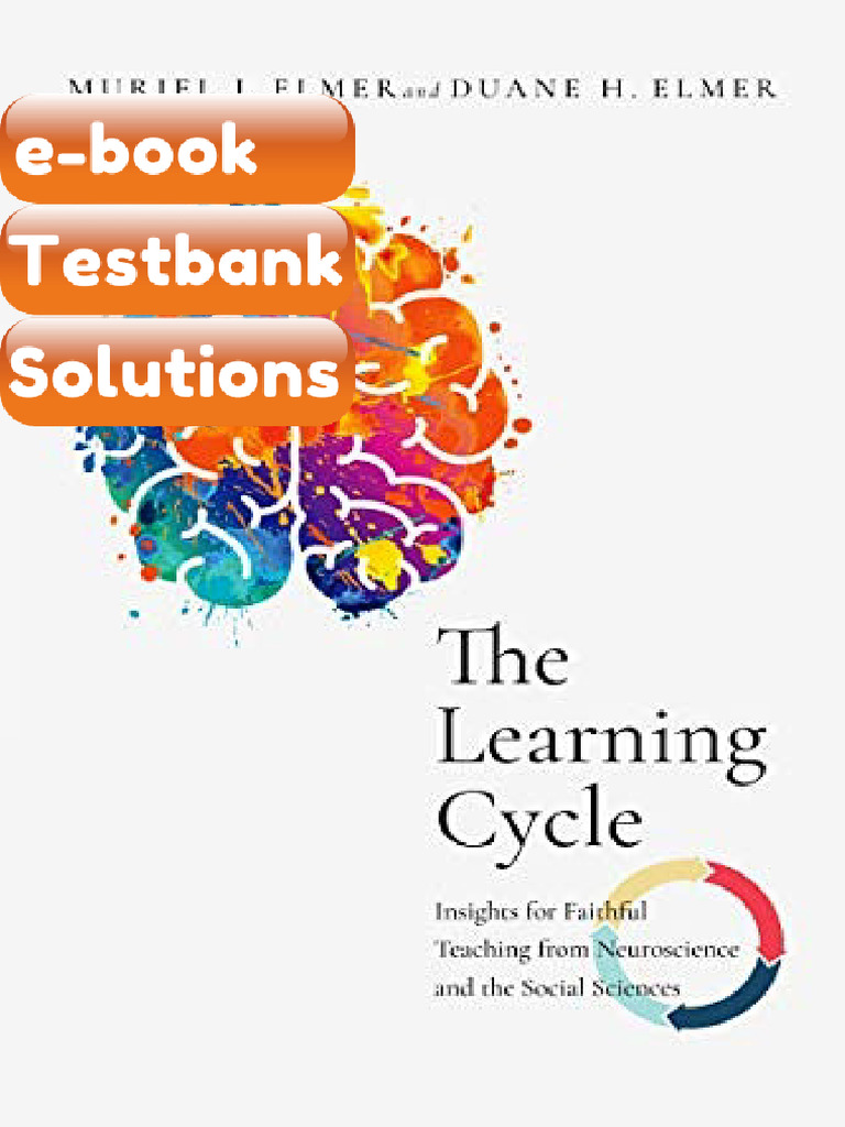 Testbank the Learning Cycle Insights for Faithful Teaching From ...
