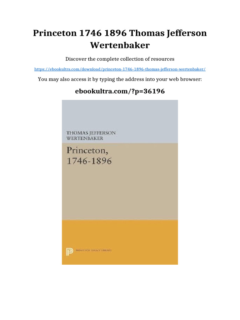 Princeton 1746 1896 Thomas Jefferson Wertenbaker Online Version | PDF ...