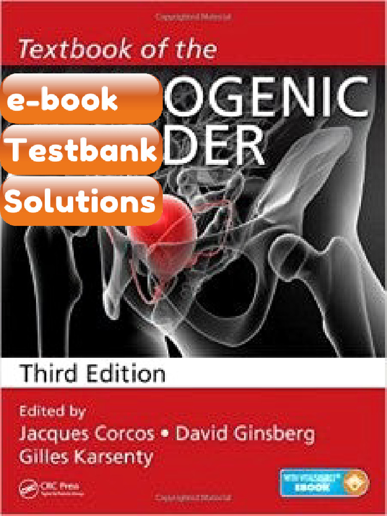Testbank for Textbook of the Neurogenic Bladder Third Edition | PDF ...