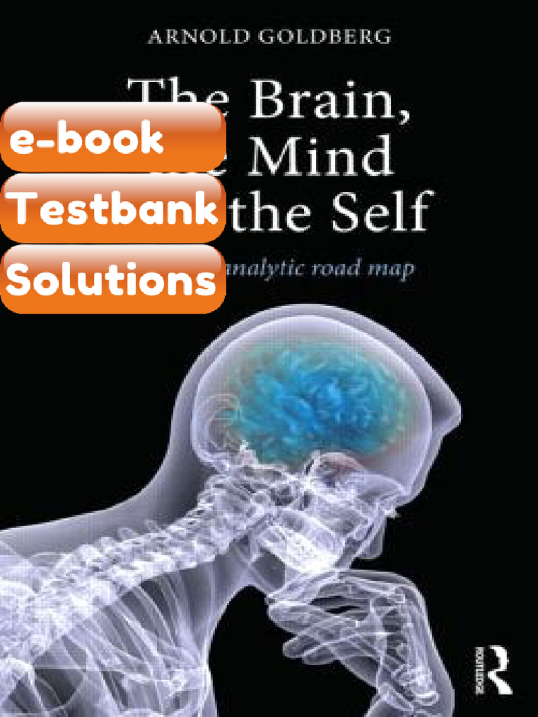 Testbank For The Brain The Mind and The Self A Psychoanalytic Road Map ...