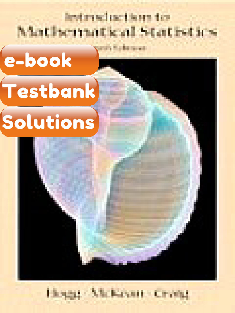 Testbank for Accompany Introduction to Mathematical Statistics 6th ...