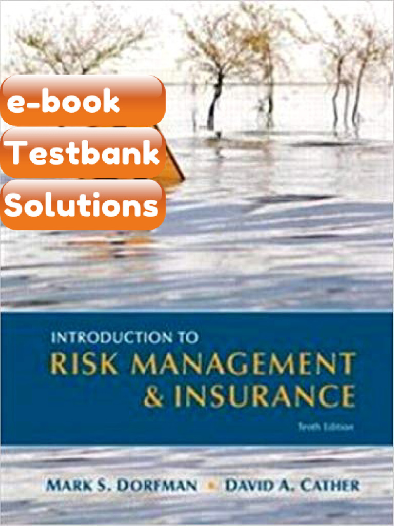 Testbank Introduction to Risk Management and Insurance 10th Edition by ...