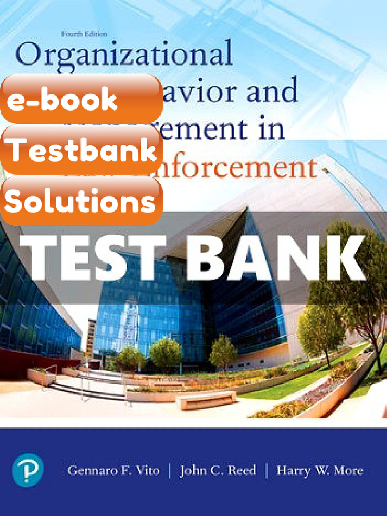 Testbank for Organizational Behavior and Management in Law Enforcement ...