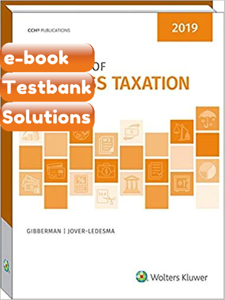Testbank CCH Principles of Business Taxation 2019 by Geralyn ...