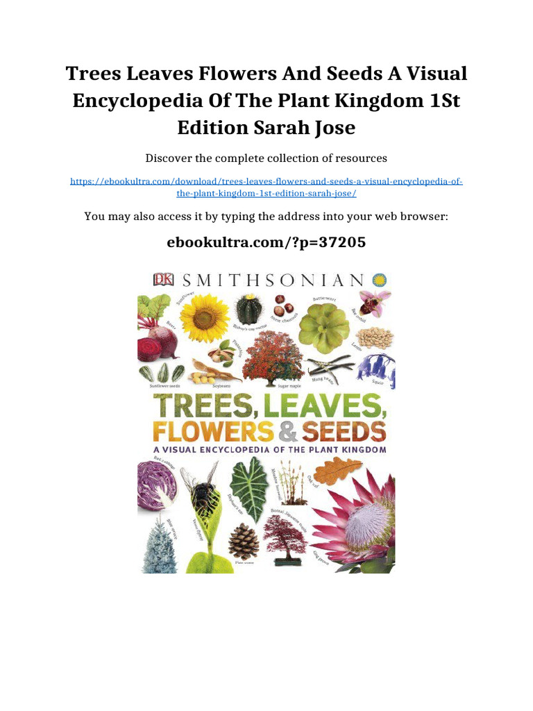 Trees Leaves Flowers and Seeds A Visual Encyclopedia of The Plant ...