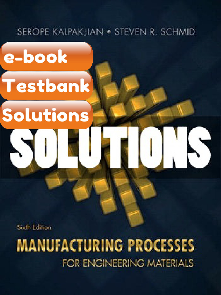 Manufacturing Processes For Engineering Materials 6 Ed Kalpakjian Ebook ...