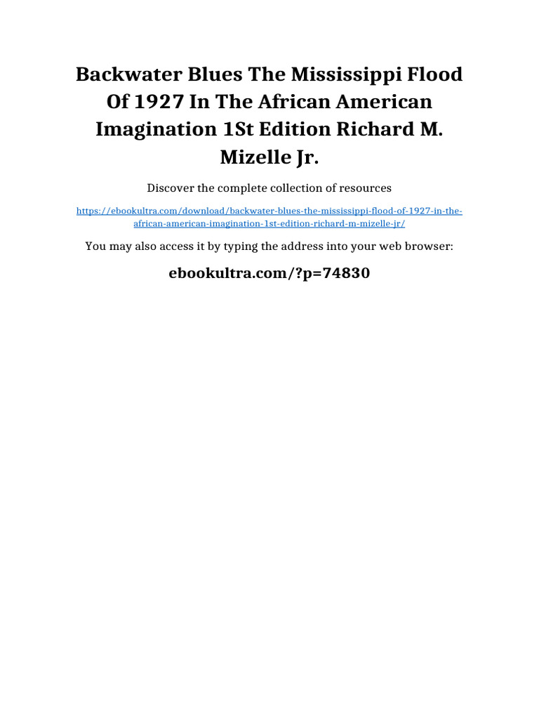Backwater Blues The Mississippi Flood of 1927 in the African American ...