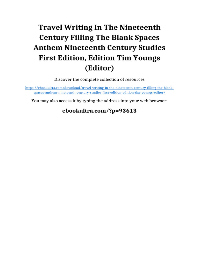Travel Writing in the Nineteenth Century Filling the Blank Spaces ...