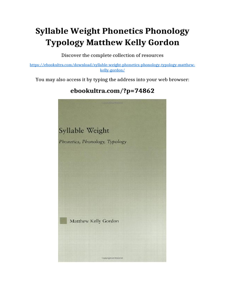 Syllable Weight Phonetics Phonology Typology Matthew Kelly Gordon ...