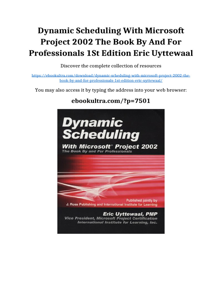 Dynamic Scheduling With Microsoft Project 2002 The Book by and for ...