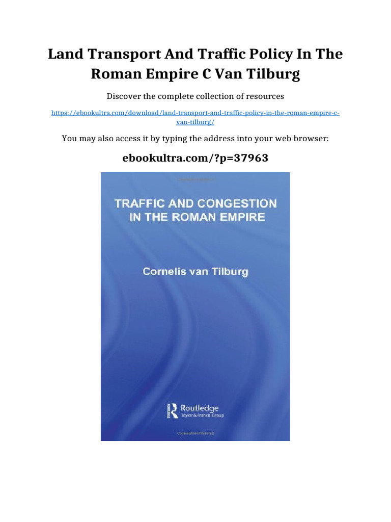 Land Transport and Traffic Policy in the Roman Empire C Van Tilburg ...