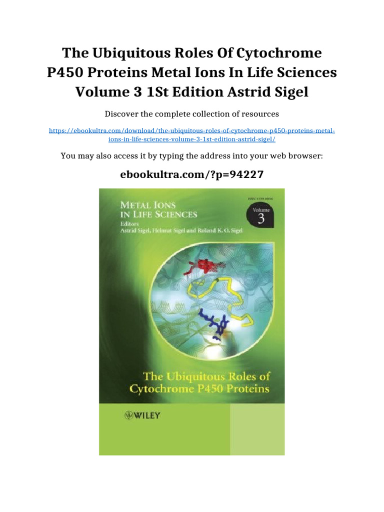 The Ubiquitous Roles of Cytochrome P450 Proteins Metal Ions in Life ...