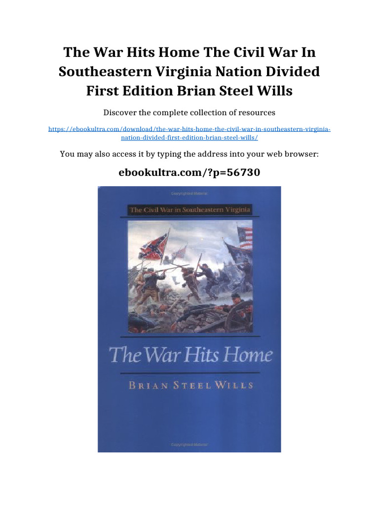 The War Hits Home The Civil War in Southeastern Virginia Nation Divided ...