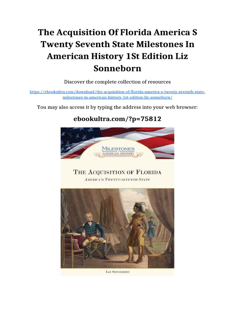 The Acquisition of Florida America s Twenty Seventh State Milestones in ...