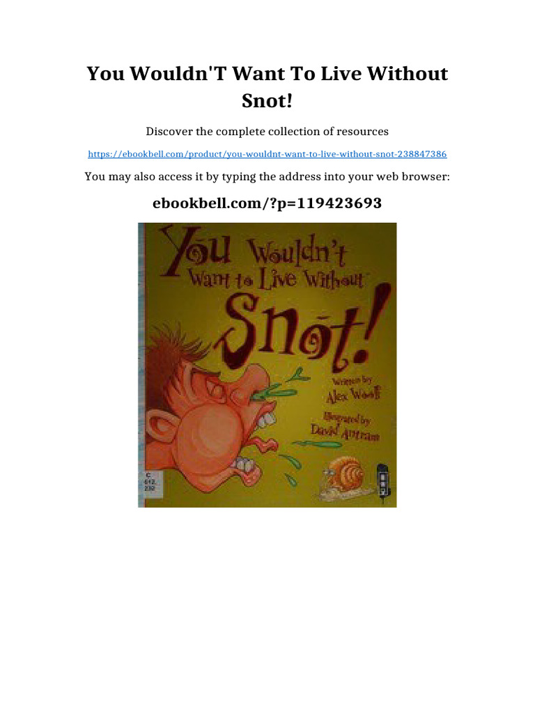 You wouldn't want to live without snot! digital download | PDF | Incest ...
