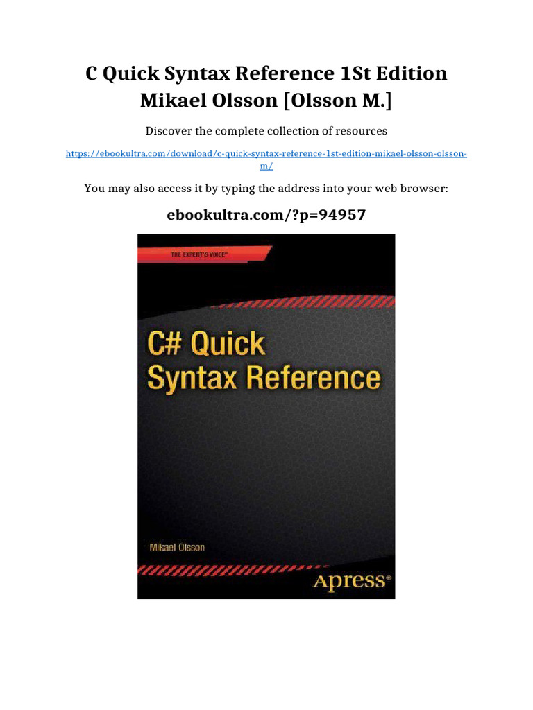 C Quick Syntax Reference 1st Edition Mikael Olsson [Olsson M.] full digital chapters | PDF | C ...